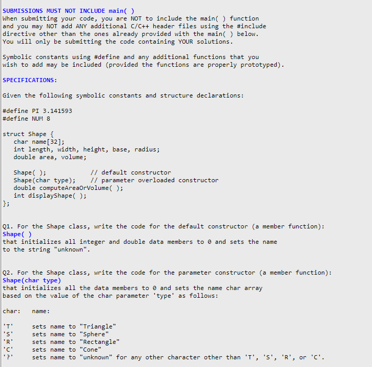 Solved SUBMISSIONS MUST NOT INCLUDE main( ) When submitting | Chegg.com