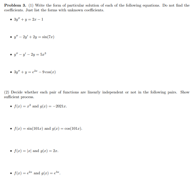 Solved Problem 3. (1) Write the form of particular solution | Chegg.com