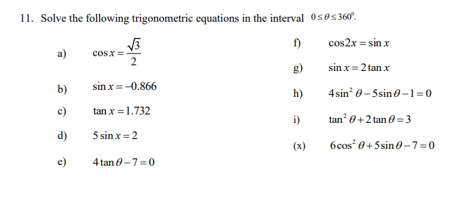 Solved 11. Solve the following trigonometric equations in | Chegg.com