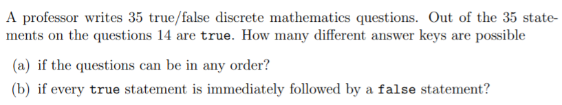Solved A professor writes 35 true false discrete mathematics | Chegg.com