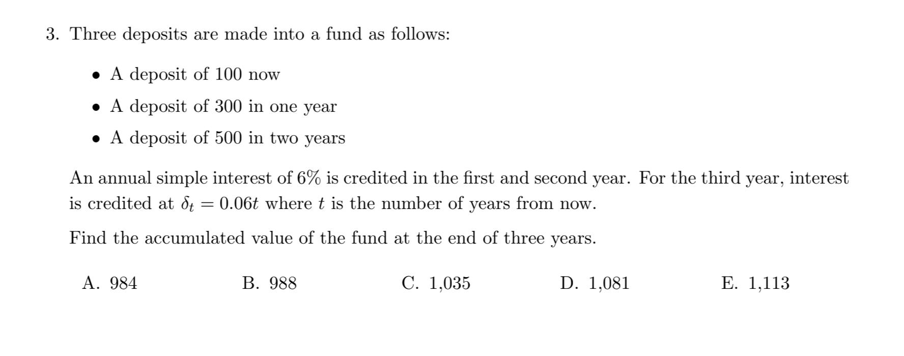 Solved 3. Three deposits are made into a fund as follows: - | Chegg.com