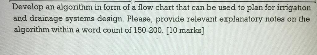 Solved Develop an algorithm in form of a flow chart that can | Chegg.com
