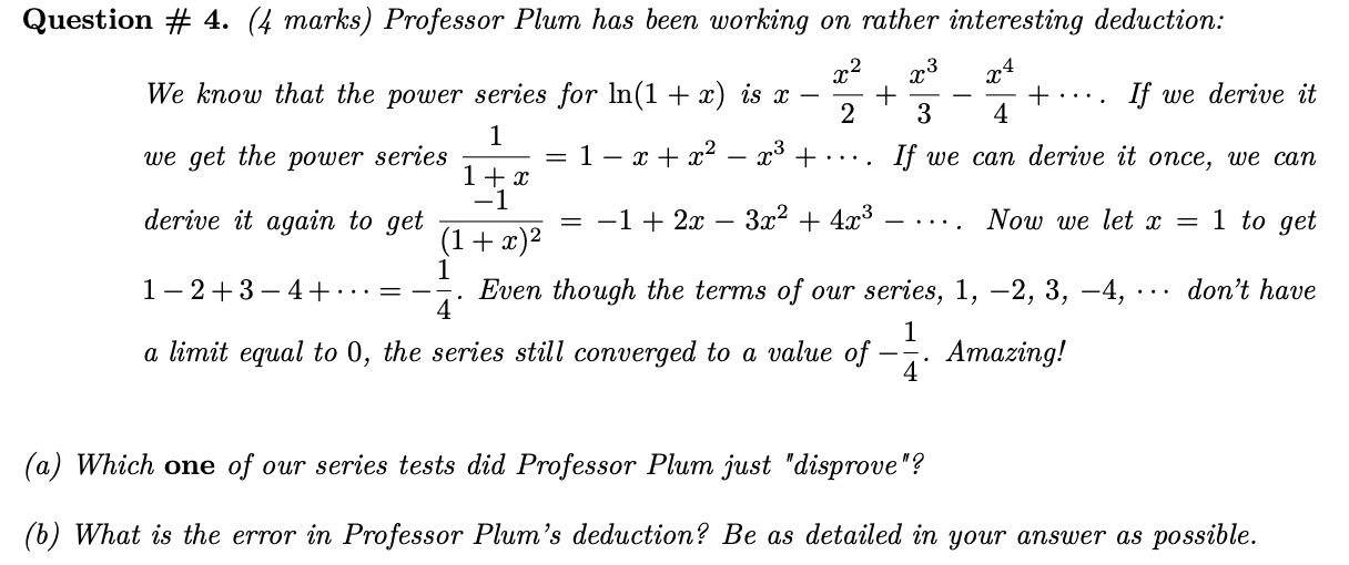 Solved 23 + 1 1 Question # 4. (4 marks) Professor Plum has | Chegg.com