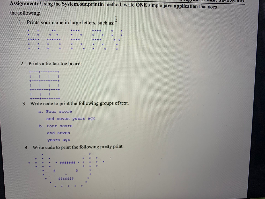 Solved Assignment: Using the System.out.println method, | Chegg.com