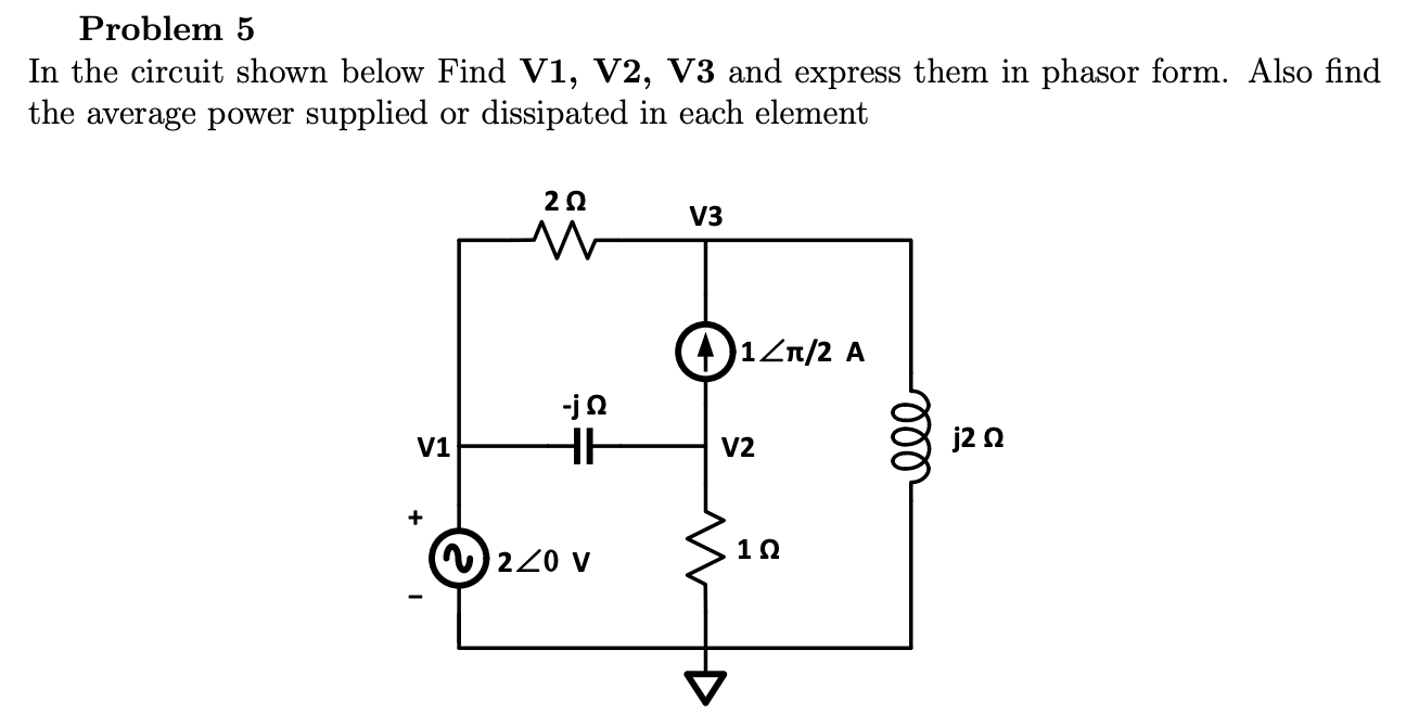 Solved Problem 5 In the circuit shown below Find V1, V2, V3 | Chegg.com