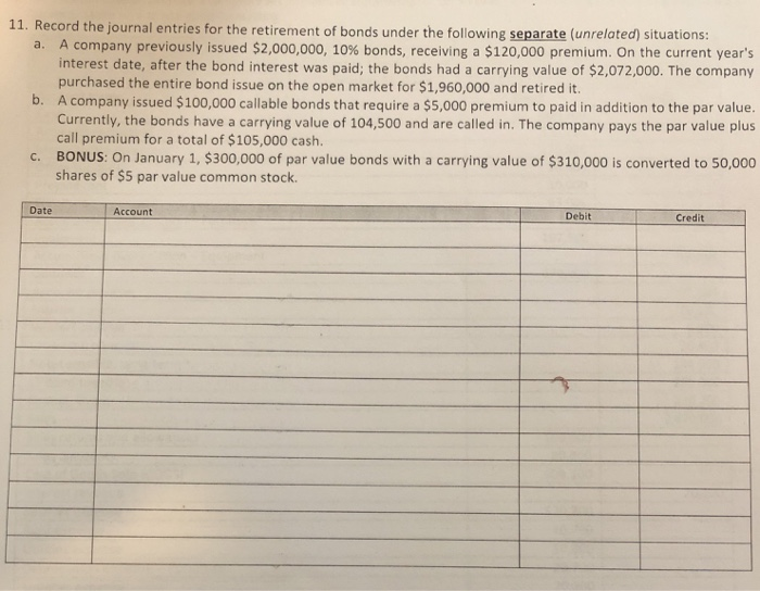 Solved Record the journal entries for the retirement of | Chegg.com