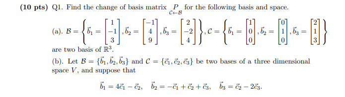 Solved (10 pts) 01. Find the change of basis matrix P for | Chegg.com