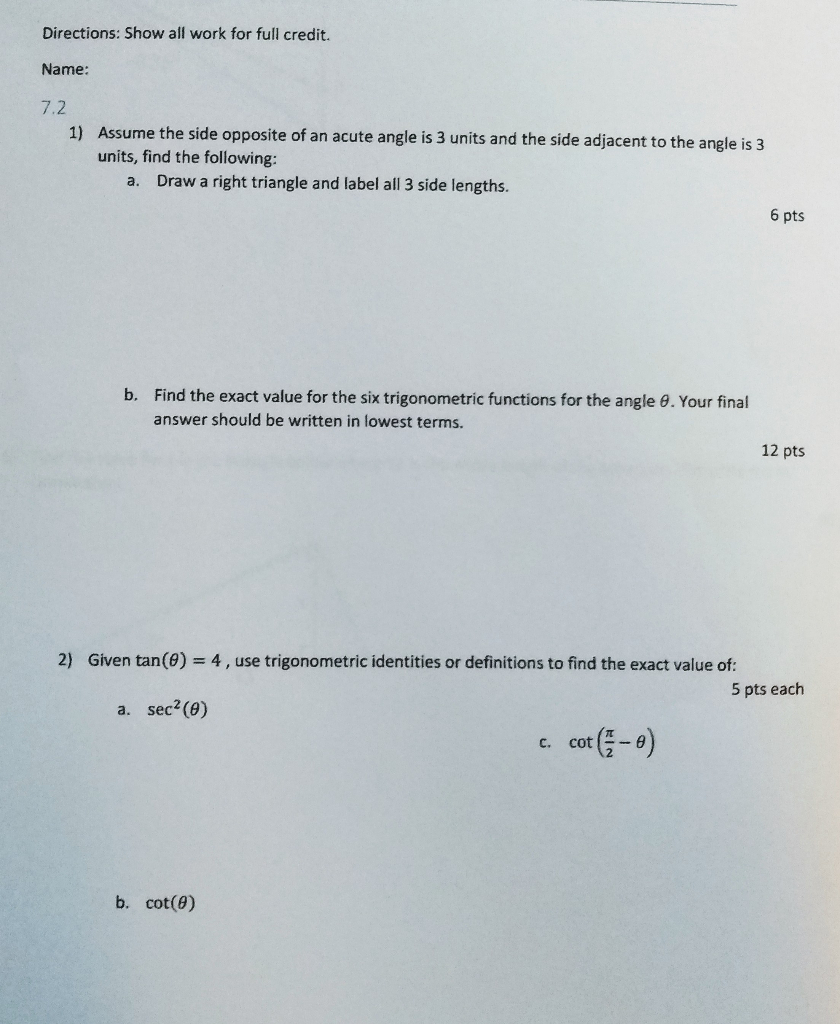 Solved Directions: Show all work for full credit. Name: 7.2 | Chegg.com