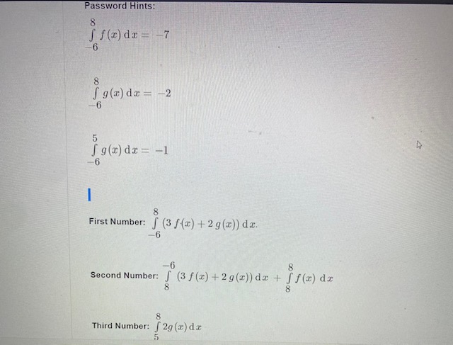 Solved Password Hints: ∫−68f(x)dx=−7 ∫−68g(x)dx=−2 | Chegg.com