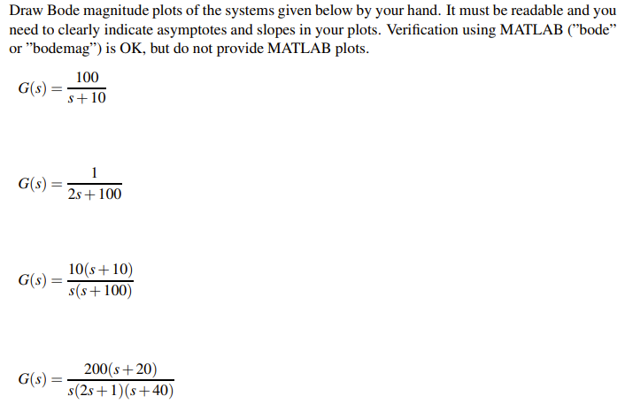 Draw Bode magnitude plots of the systems given below | Chegg.com