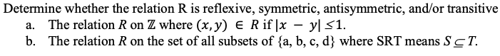 Solved Determine whether the relation R is reflexive, | Chegg.com