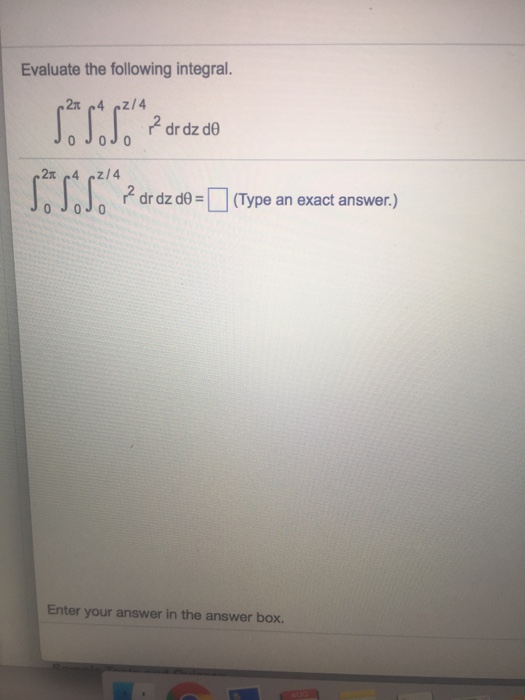 Solved Evaluate the following integral. integral _0^2 pi | Chegg.com