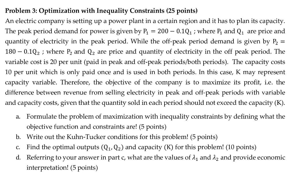 Solved Problem 3: Optimization with Inequality Constraints | Chegg.com