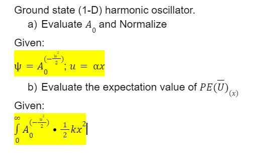 Solved Ground state (1-D) harmonic oscillator. a) Evaluate | Chegg.com