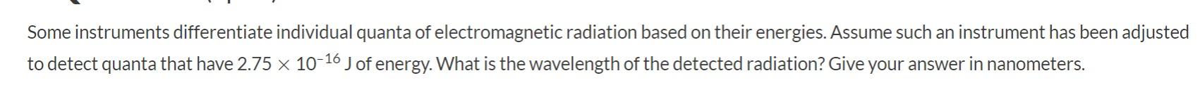 Solved Some instruments differentiate individual quanta of | Chegg.com