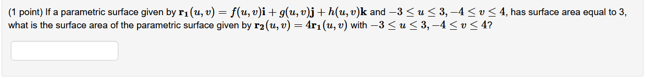 Solved (1 point) If a parametric surface given by | Chegg.com
