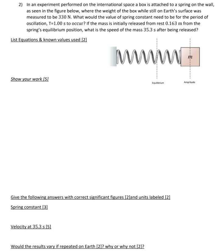 Solved In an experiment performed on the international space | Chegg.com