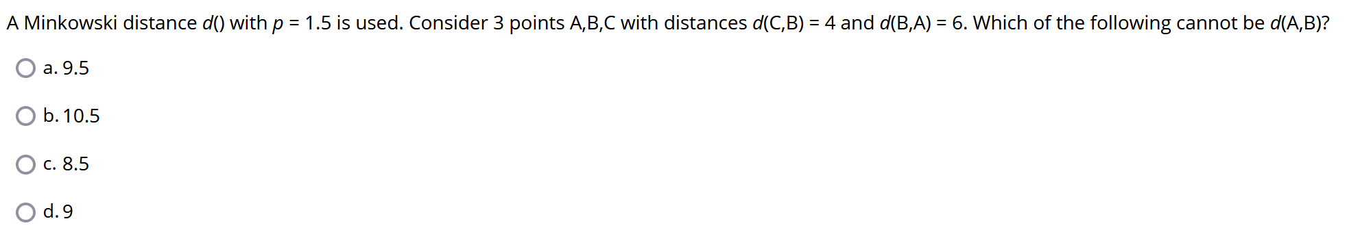 Solved A Minkowski distance d() with p = 1.5 is used. | Chegg.com
