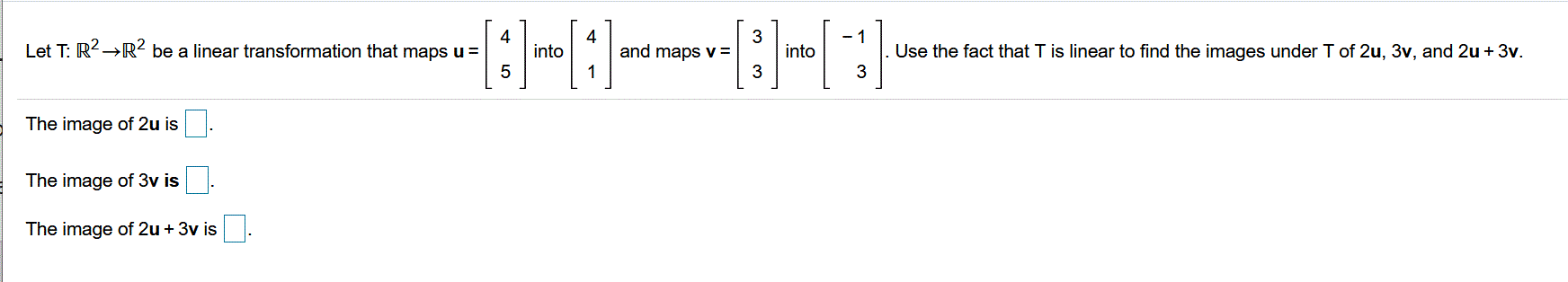 Solved 4 4 3 1 Let T: R2-R2 be a linear transformation that | Chegg.com
