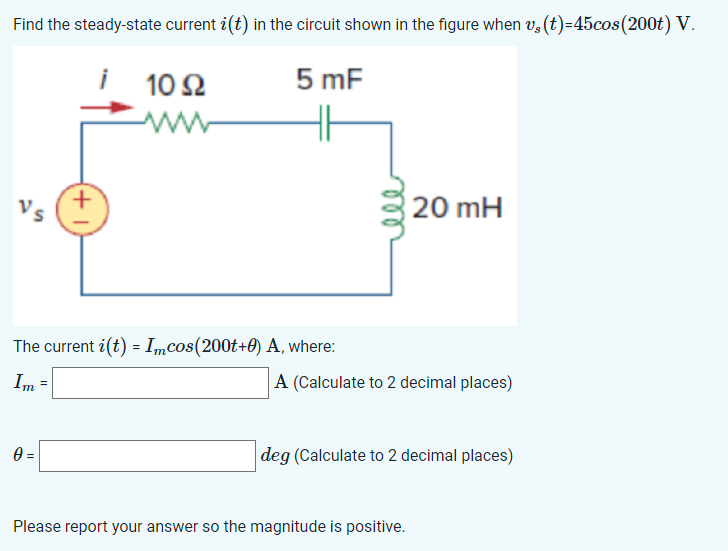 Solved Find the steady-state current i(t) ﻿in the circuit | Chegg.com