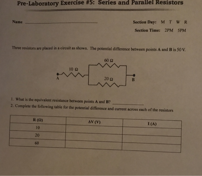 Solved Pre-Laboratory Exercise #5 : Series and Parallel | Chegg.com