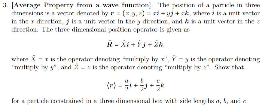 Solved [Average Property from a wave function]. The position | Chegg.com