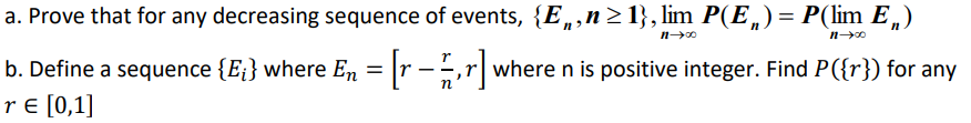 Solved 1> n-> a. Prove that for any decreasing sequence of | Chegg.com