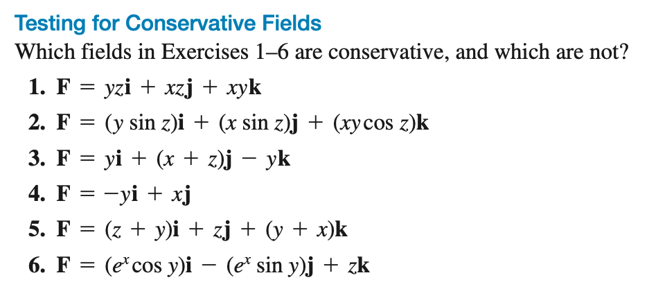 Solved Testing for Conservative Fields Which fields in | Chegg.com