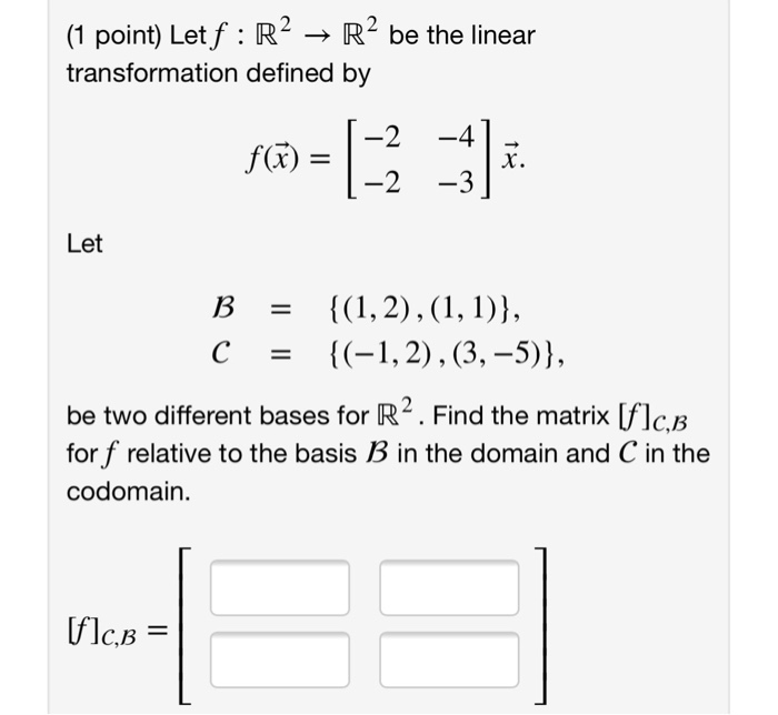Solved (1 point) Let f R2 R2 be the linear transformation | Chegg.com
