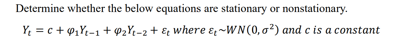 Solved Determine whether the below equations are stationary | Chegg.com