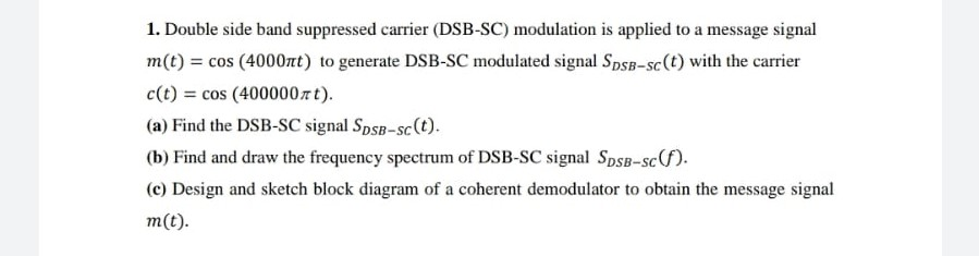 Solved 1. Double side band suppressed carrier (DSB-SC) | Chegg.com