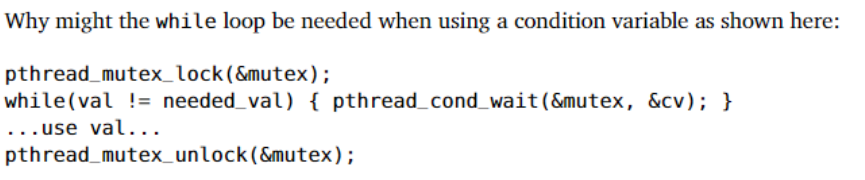 Solved Why might the while loop be needed when using a | Chegg.com