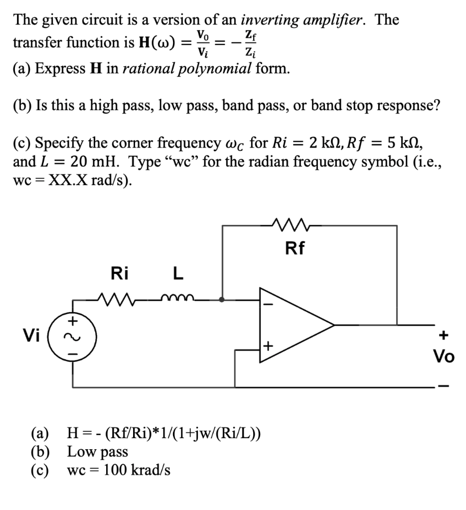Solved = The given circuit is a version of an inverting | Chegg.com