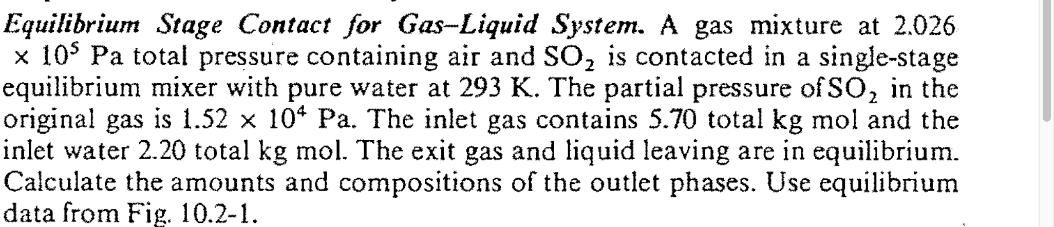 Solved Equilibrium Stage Contact for Gas-Liquid System. A | Chegg.com