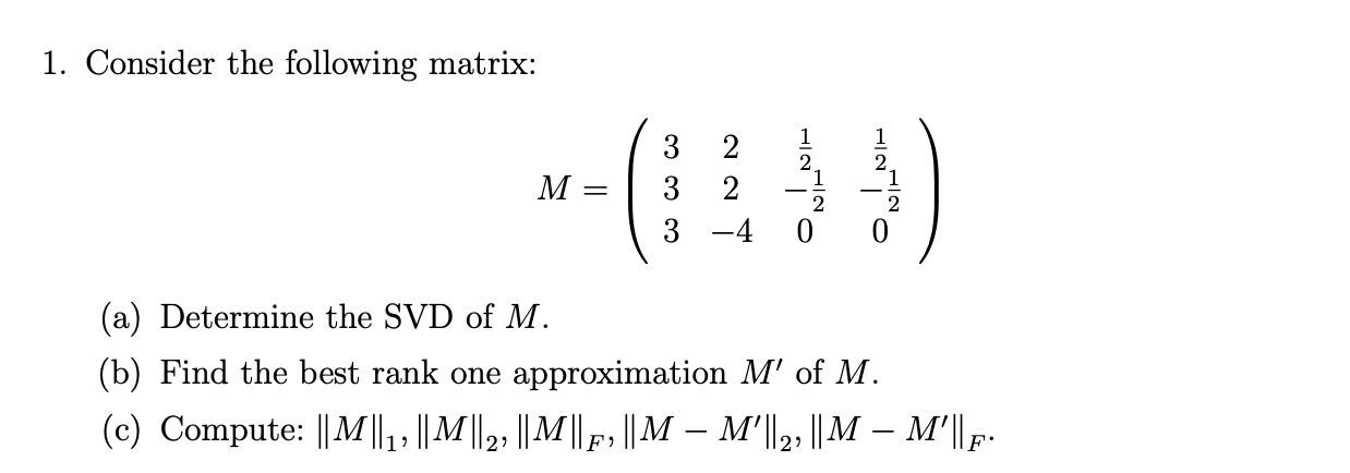 1. Consider the following matrix: | Chegg.com