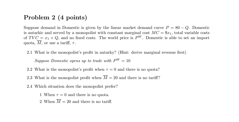 Solved Problem 2 (4 points) Suppose demand in Domestic is | Chegg.com