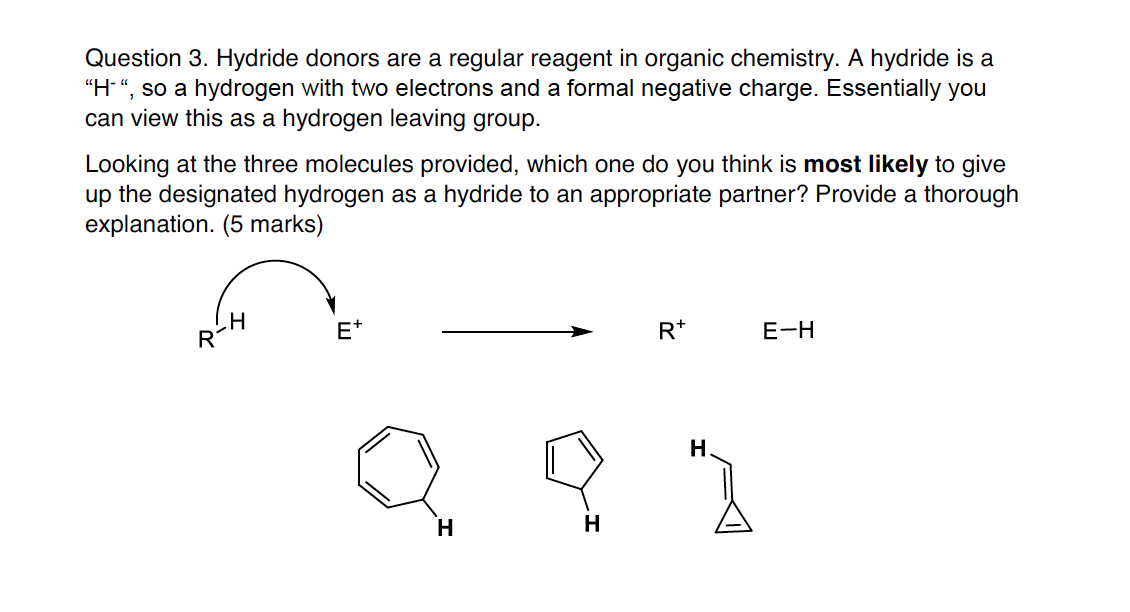 Solved Question 3. Hydride donors are a regular reagent in | Chegg.com