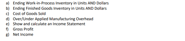 Solved a) Ending Work-in-Process Inventory in Units AND | Chegg.com