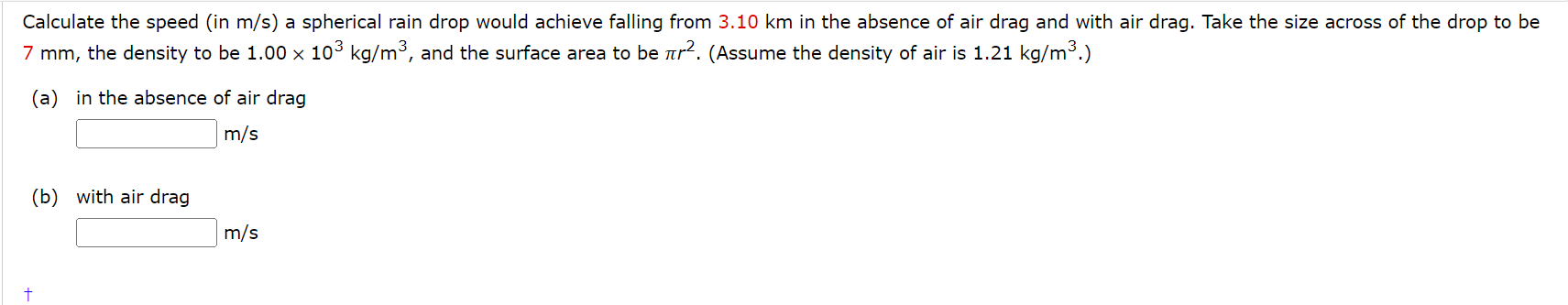 Solved Calculate the speed (in m/s ) a spherical rain drop | Chegg.com