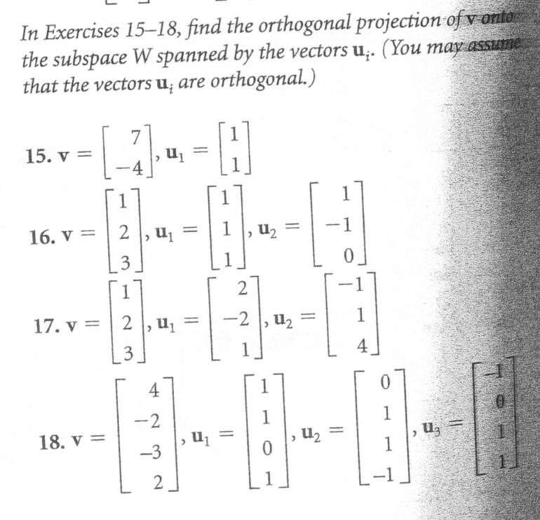 Solved In exercise 15-18, find the orthogonal projection of | Chegg.com