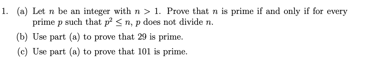 Solved (a) Let n be an integer with n>1. Prove that n is | Chegg.com