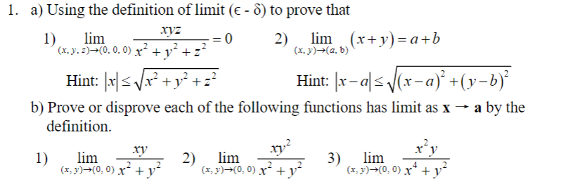 Solved 1. a) Using the definition of limit ( 8) to prove | Chegg.com