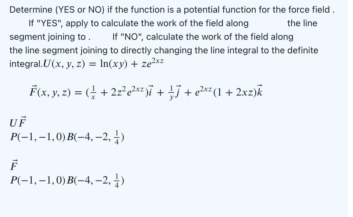 Solved Determine (YES or NO) if the function is a potential | Chegg.com