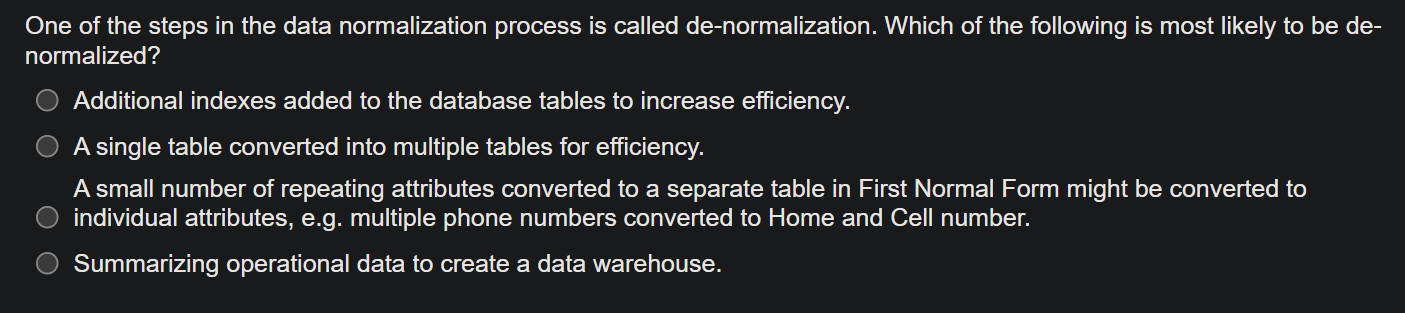 Solved One of the steps in the data normalization process is | Chegg.com
