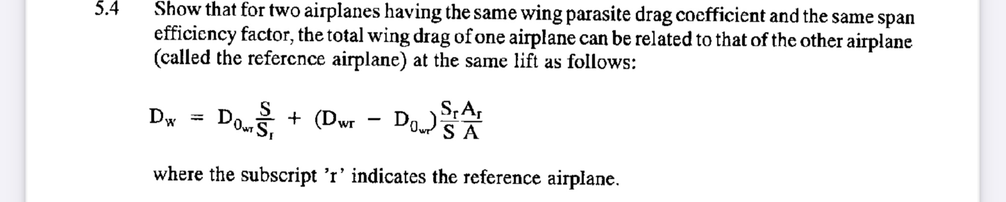 Solved Show that for two airplanes having the same wing | Chegg.com
