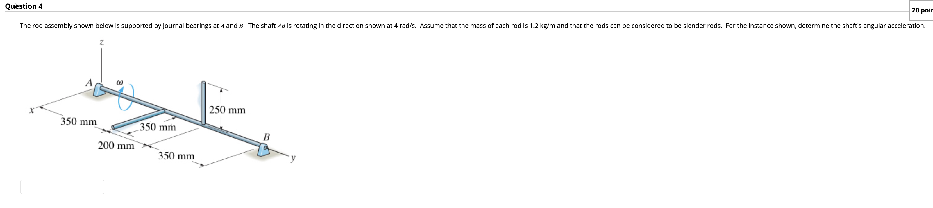 Solved 20 poir Question 4 The rod assembly shown below is | Chegg.com