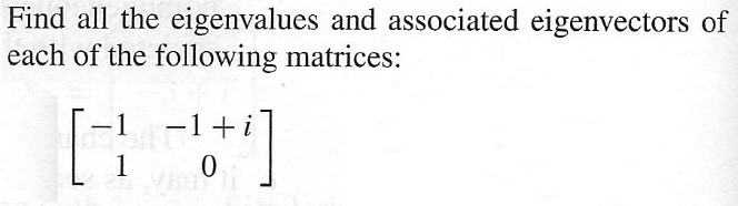 Solved Find all the eigenvalues and associated eigenvectors | Chegg.com
