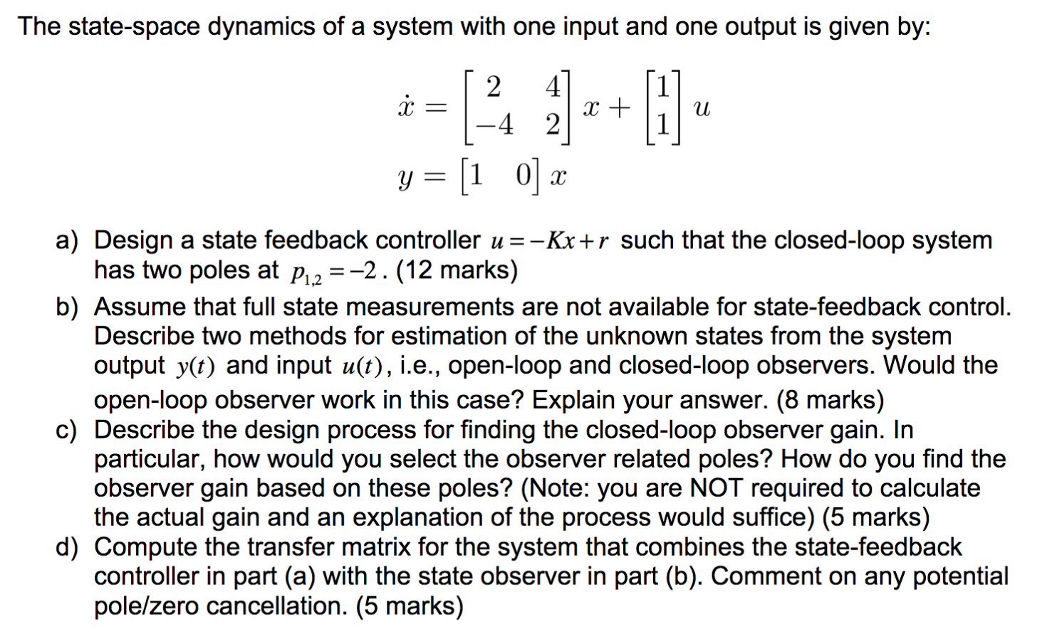 The state-space dynamics of a system with one input | Chegg.com