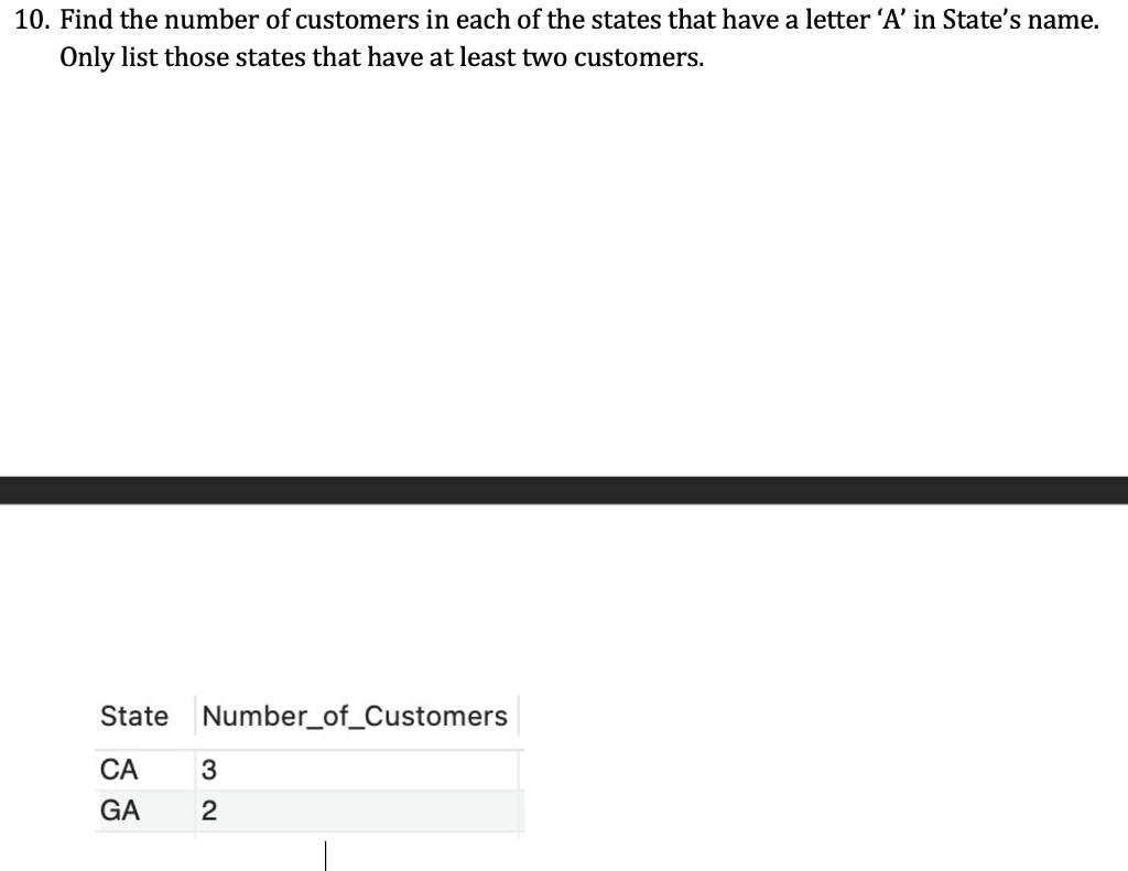 Solved 10. Find the number of customers in each of the | Chegg.com