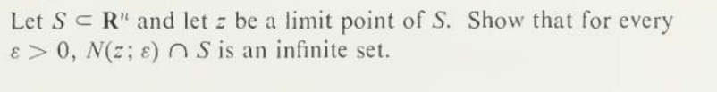 Solved Let S ⊂ R^n and let z be a limit point of S. Show | Chegg.com